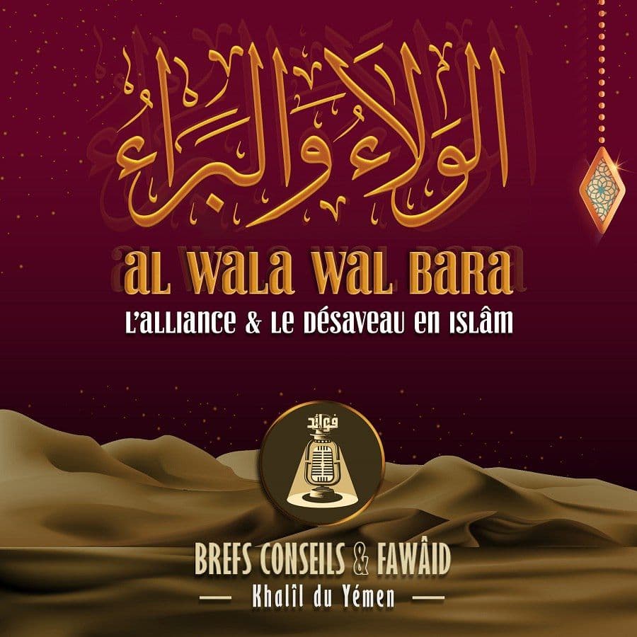 Quelques questions/réponses du livre al wala wal bara الولاء والبراء في ...